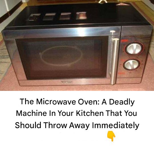The Microwave Oven: A Deadly Machine in Your Kitchen That You Should ...